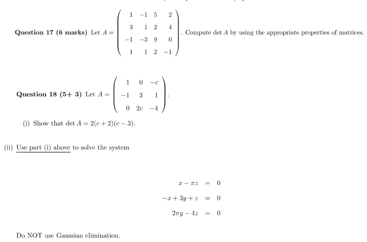 Solved Question 17 (6 marks) Let A=⎝⎛13−11−11−315292240−1⎠⎞. | Chegg.com