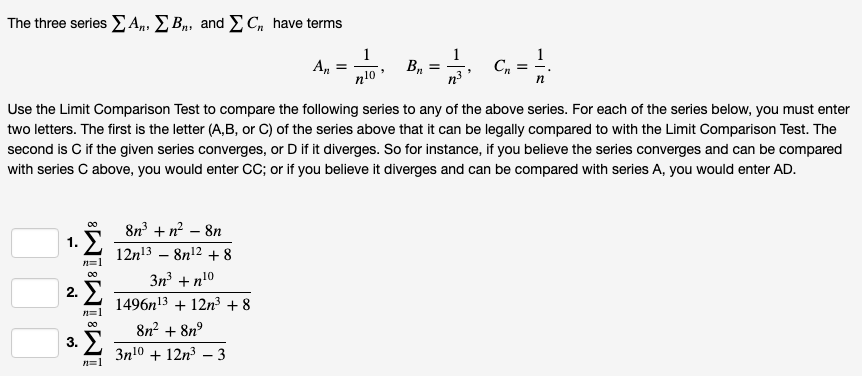 Solved Use the Limit Comparison Test to compare the | Chegg.com