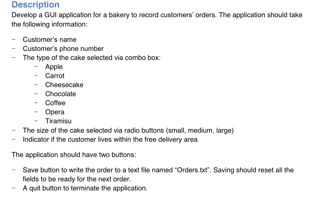 Solved Develop a GUI application for a bakery to record | Chegg.com