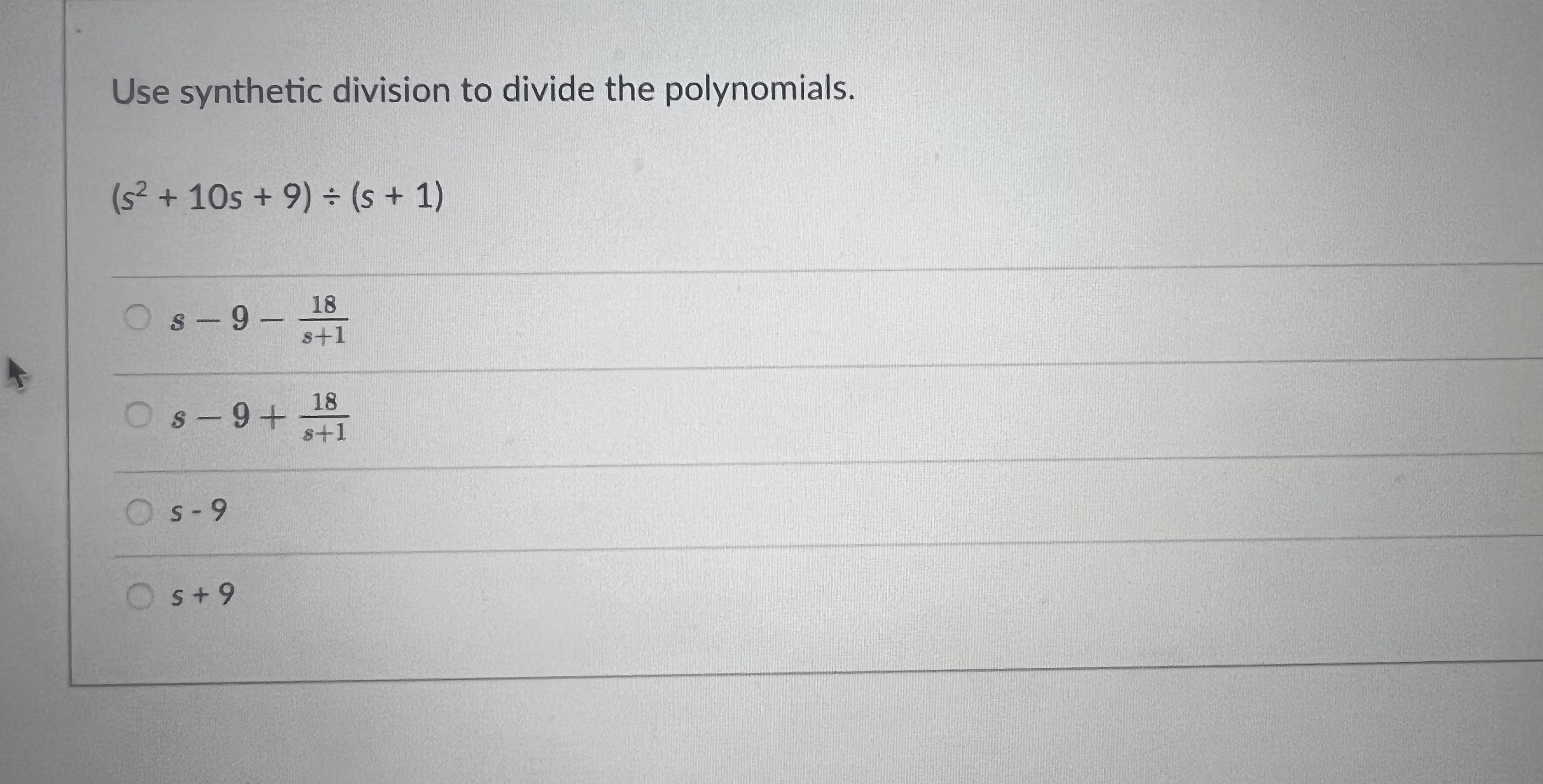 Solved Use synthetic division to divide the polynomials. | Chegg.com