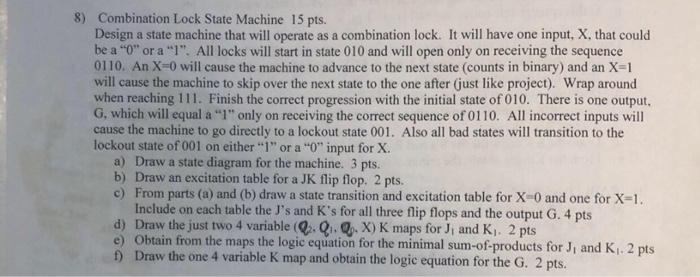 8) Combination Lock State Machine 15 pts. Design a | Chegg.com