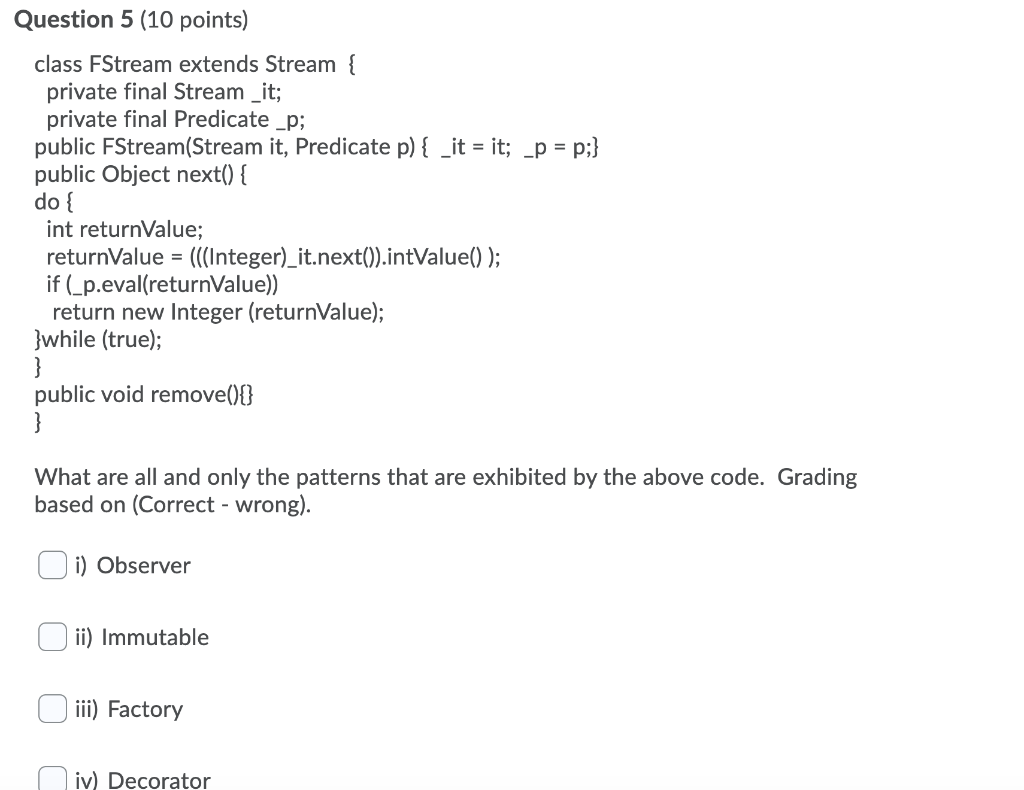 Solved Question 5 (10 points) class FStream extends Stream { | Chegg.com