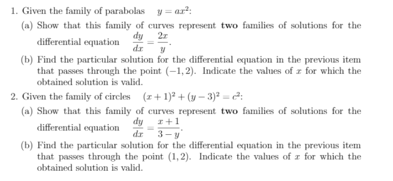 Solved 1. Given the family of parabolas y=ax2: (a) Show that | Chegg.com