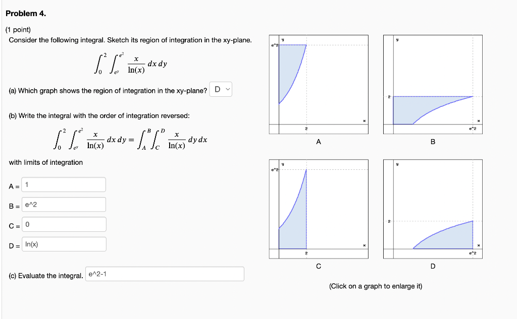 Solved (1 point) Consider the following integral. Sketch its | Chegg.com