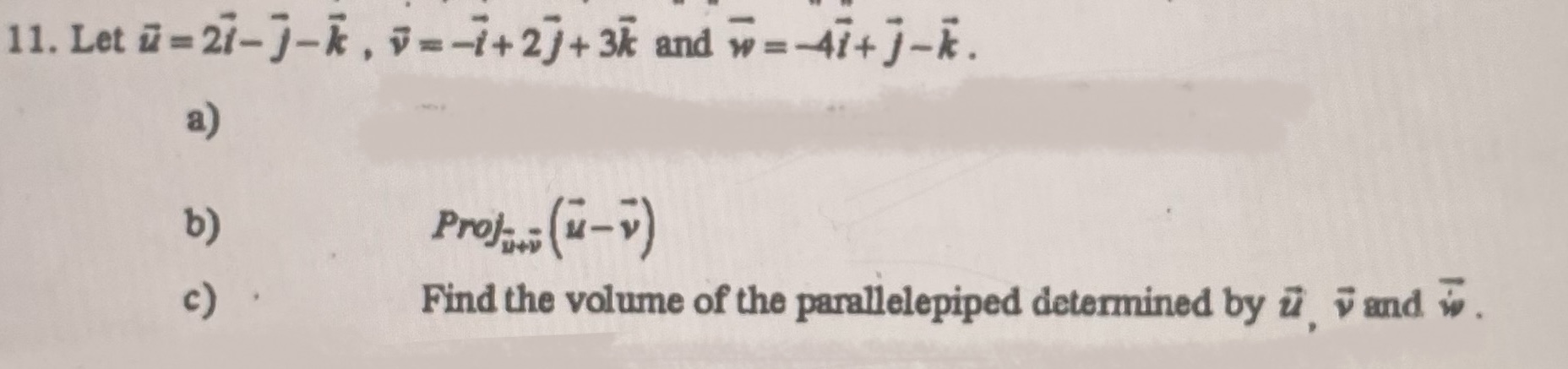Solved b) proju+v. (u-v)c)Find the volume of the | Chegg.com