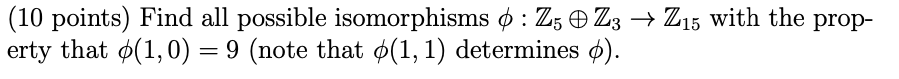 Solved (10 points) Find all possible isomorphisms | Chegg.com