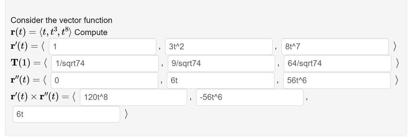 Solved Consider the vector function r(t)= t,t3,t8 Compute | Chegg.com