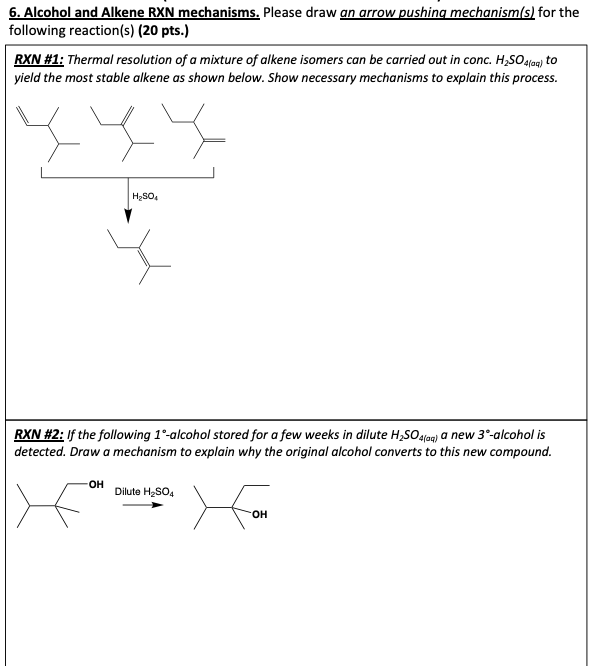 Solved 6. Alcohol and Alkene RXN mechanisms. Please draw an | Chegg.com