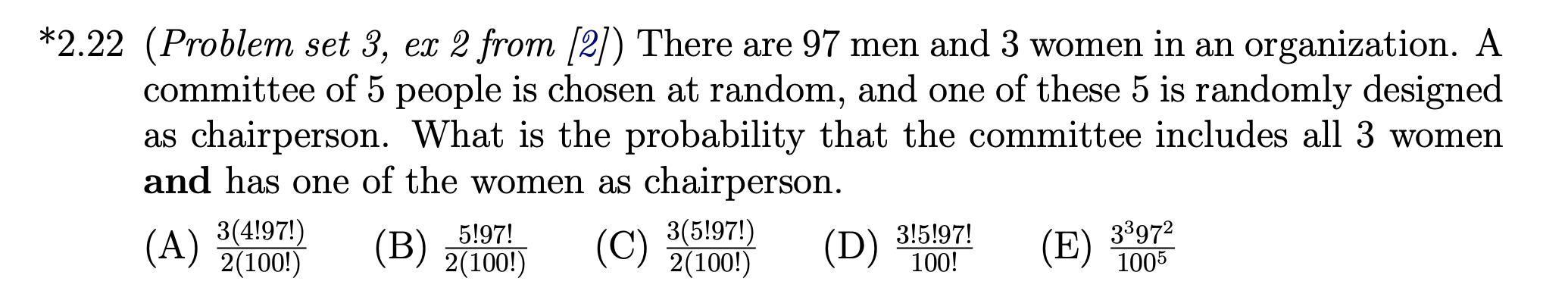 Solved *2.22 (Problem set 3, ex 2 from (21) There are 97 men | Chegg.com