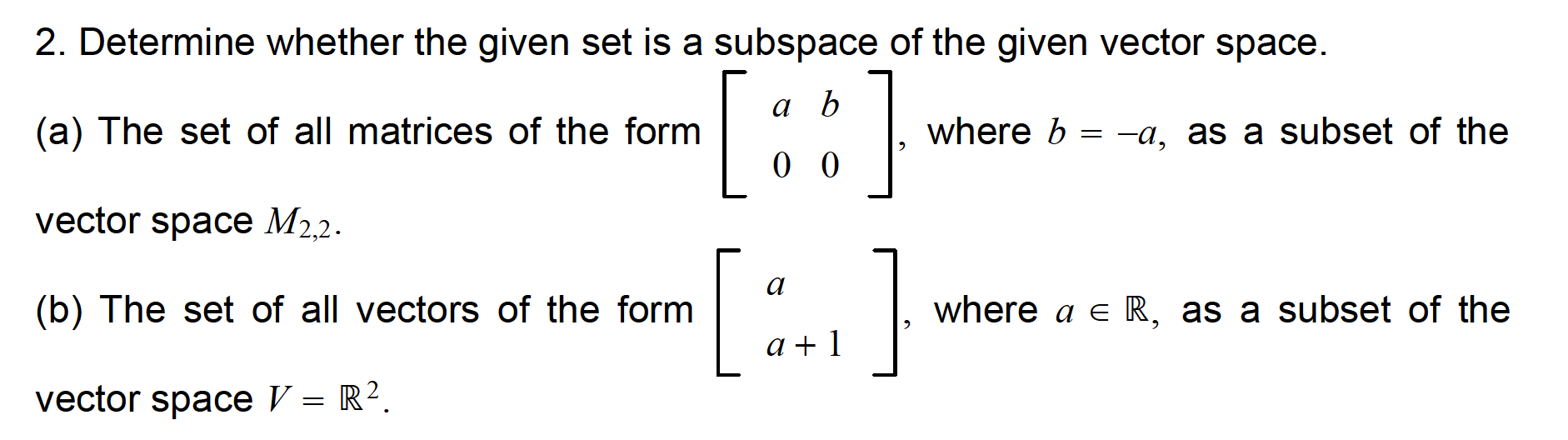 Solved 2. Determine whether the given set is a subspace of | Chegg.com