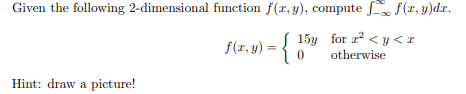 Solved Given the following 2-dimensional function f(x,y), | Chegg.com