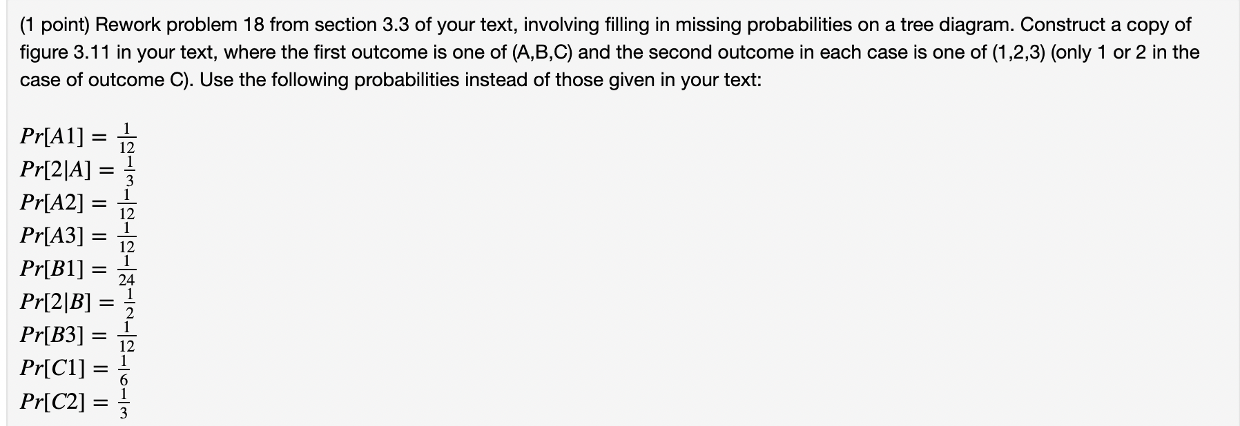 Solved (1 point) Rework problem 18 from section 3.3 of your | Chegg.com