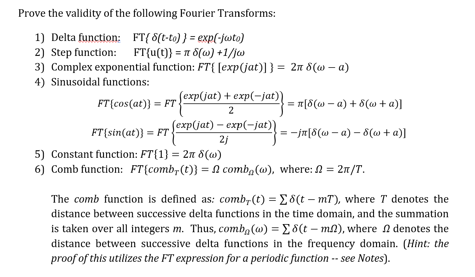 Solved Prove the validity of the following Fourier | Chegg.com