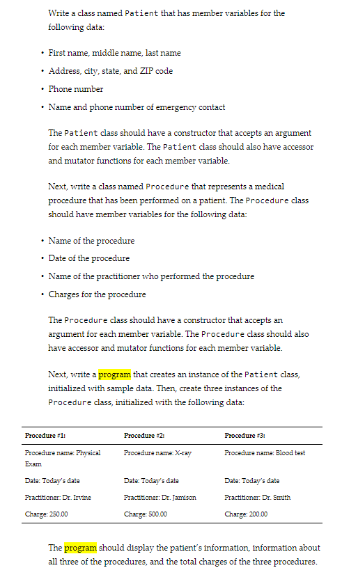 Solved Write a class named Patient that has member variables | Chegg.com