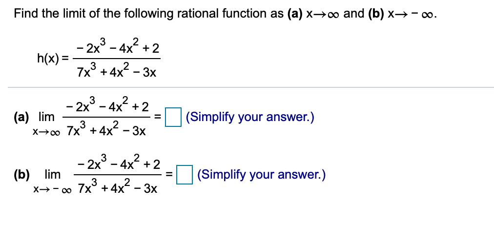 Solved Find the limit of the following rational function as | Chegg.com