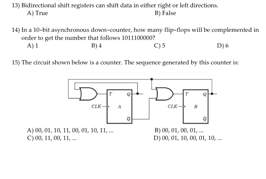 Solved 13) Bidirectional shift registers can shift data in | Chegg.com