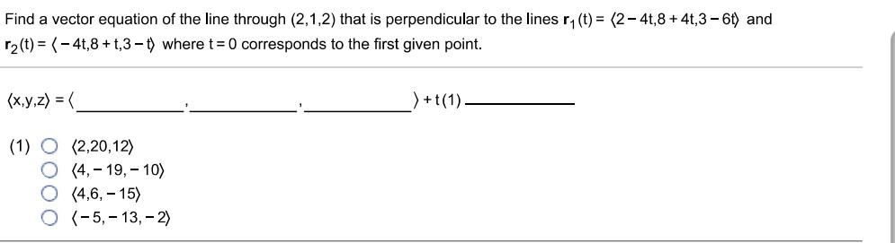 Solved find a vector equation of the line through (2,1,2) | Chegg.com
