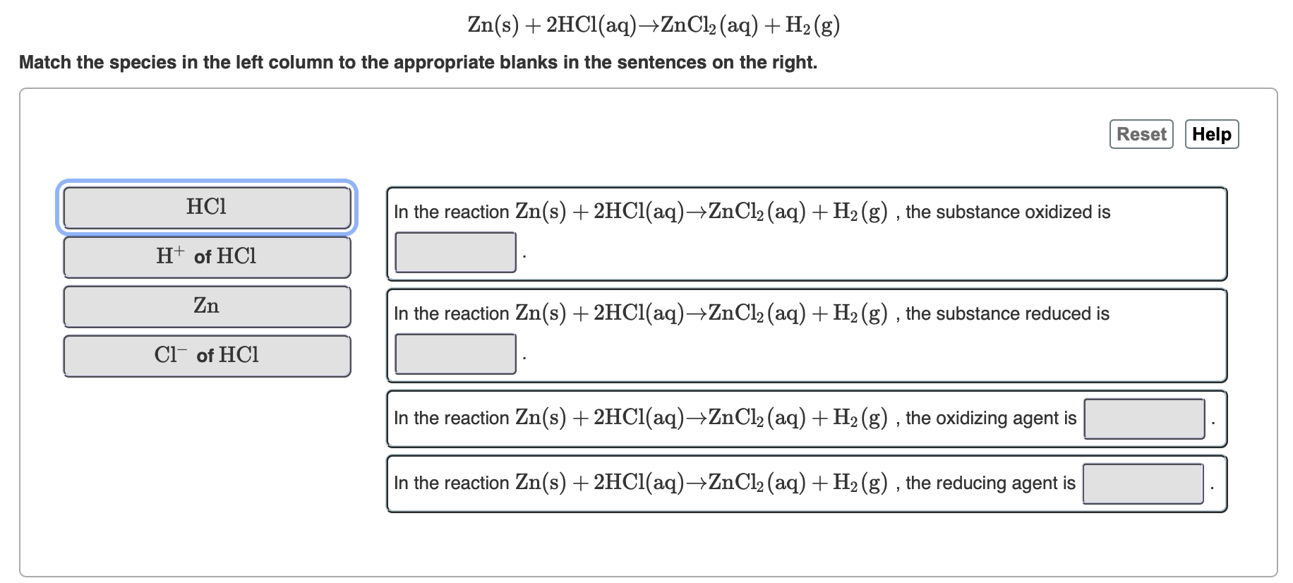 Solved Zn(s) + 2HCl(aq) +ZnCl2 (aq) + H2(g) Match the | Chegg.com