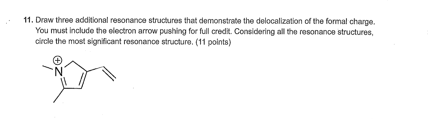 Solved 11. Draw three additional resonance structures that | Chegg.com