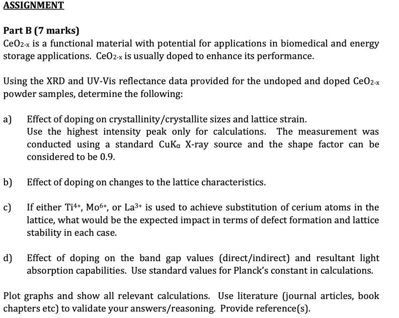 ASSIGNMENT Part B (7 marks) CeO2-x is a functional | Chegg.com