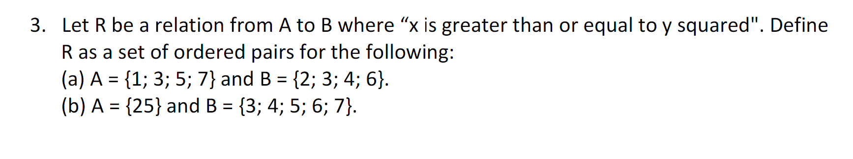 Solved 3. Let R be a relation from A to B where " x is | Chegg.com