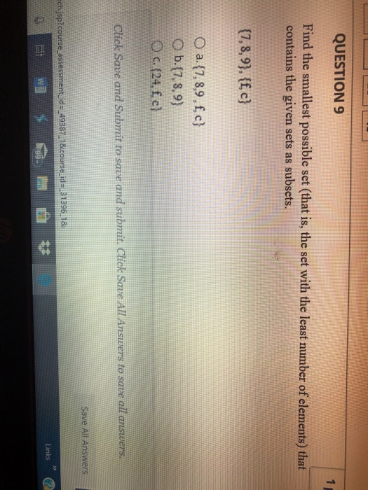 Solved Question 9 Find The Smallest Possible Set That Is