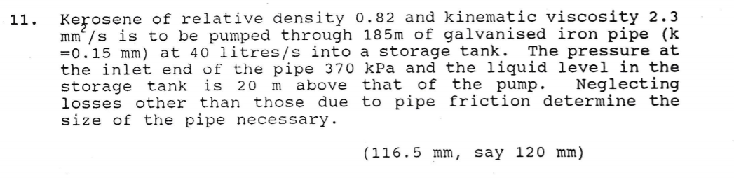 Solved 11. Kerosene of relative density 0.82 and kinematic | Chegg.com