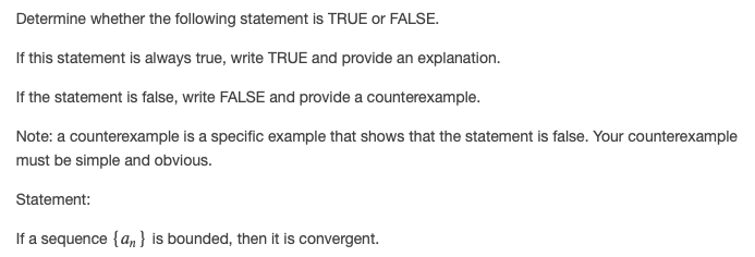 Solved Determine whether the following statement is TRUE or | Chegg.com