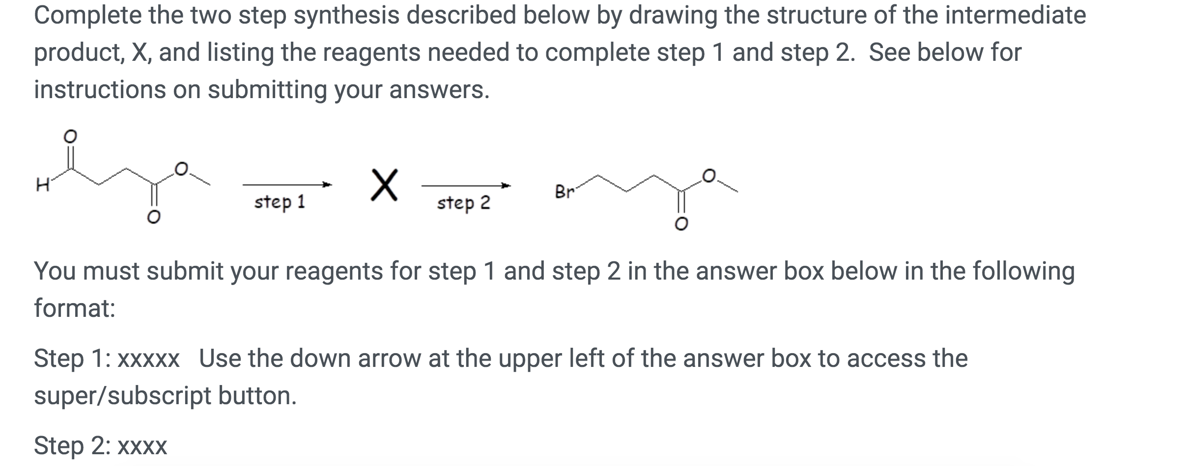 Solved Complete the two step synthesis described below by | Chegg.com