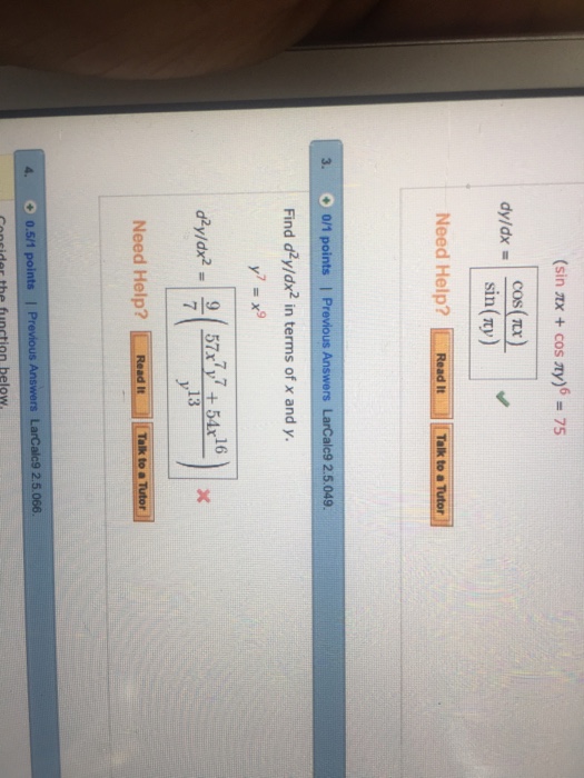 Solved (Sin pi x + cos pi y)^6 = 75 dy/dx = cos (pi x)/sin | Chegg.com
