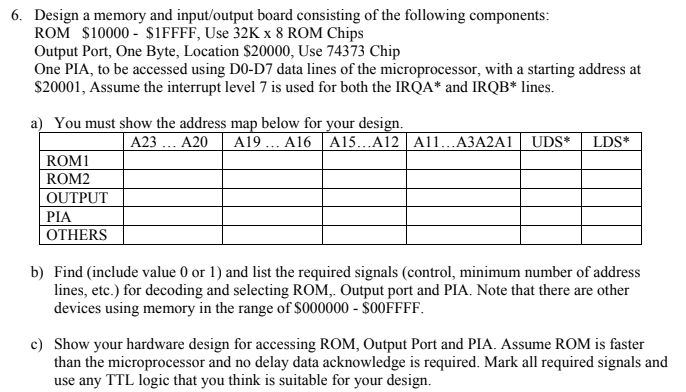 Design a memory and input/output board consisting of | Chegg.com