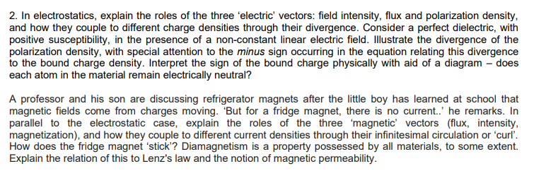 Solved 2. In electrostatics, explain the roles of the three | Chegg.com
