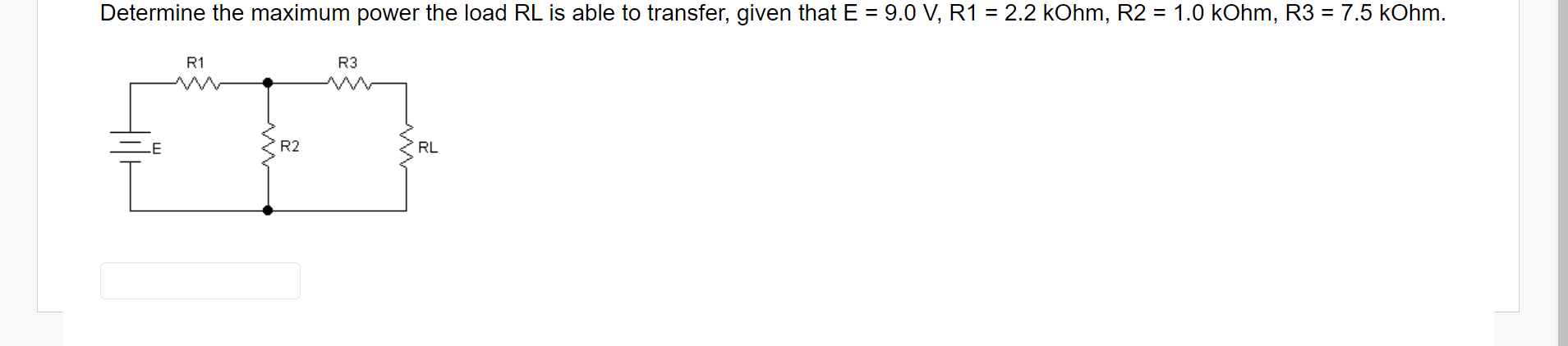 Solved E=9.0 V,R1=2.2kOhm,R2=1.0kOhm,R3=7.5kOhm | Chegg.com