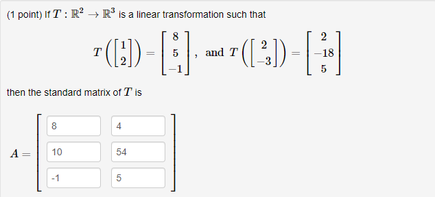 Solved (1 point) If T:R2→R3 is a linear transformation such | Chegg.com