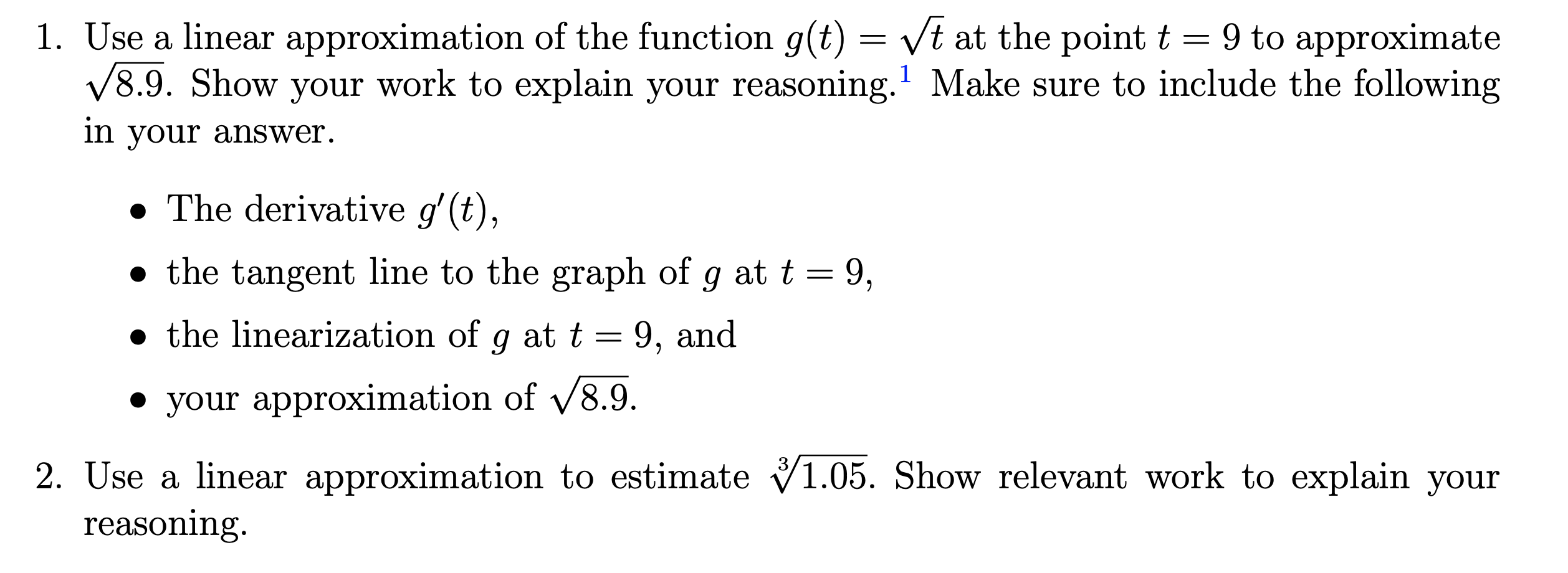Solved = 1. Use a linear approximation of the function g(t) | Chegg.com
