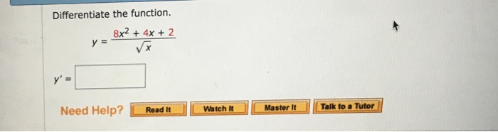Solved Differentiate the function. 8x2 4x 2 Need Help? L- | Chegg.com