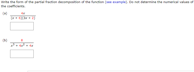 Solved Write the form of the partial fraction decomposition | Chegg.com
