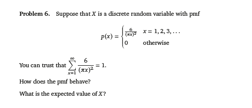 Solved Problem 6. Suppose that X is a discrete random | Chegg.com