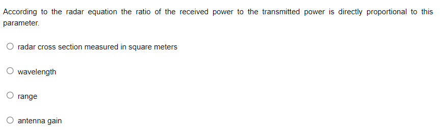 Solved According to the radar equation the ratio of the | Chegg.com