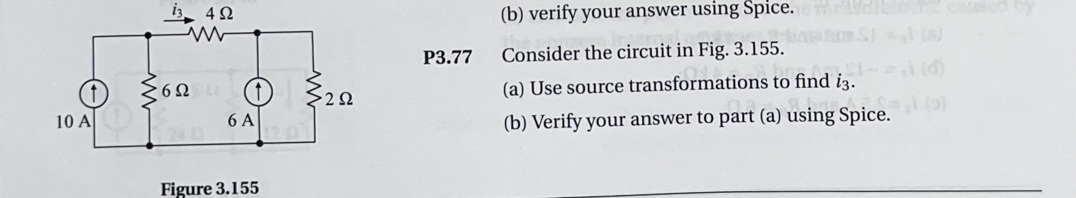 Solved (b) verify your answer using Spice. P3.77 Consider | Chegg.com
