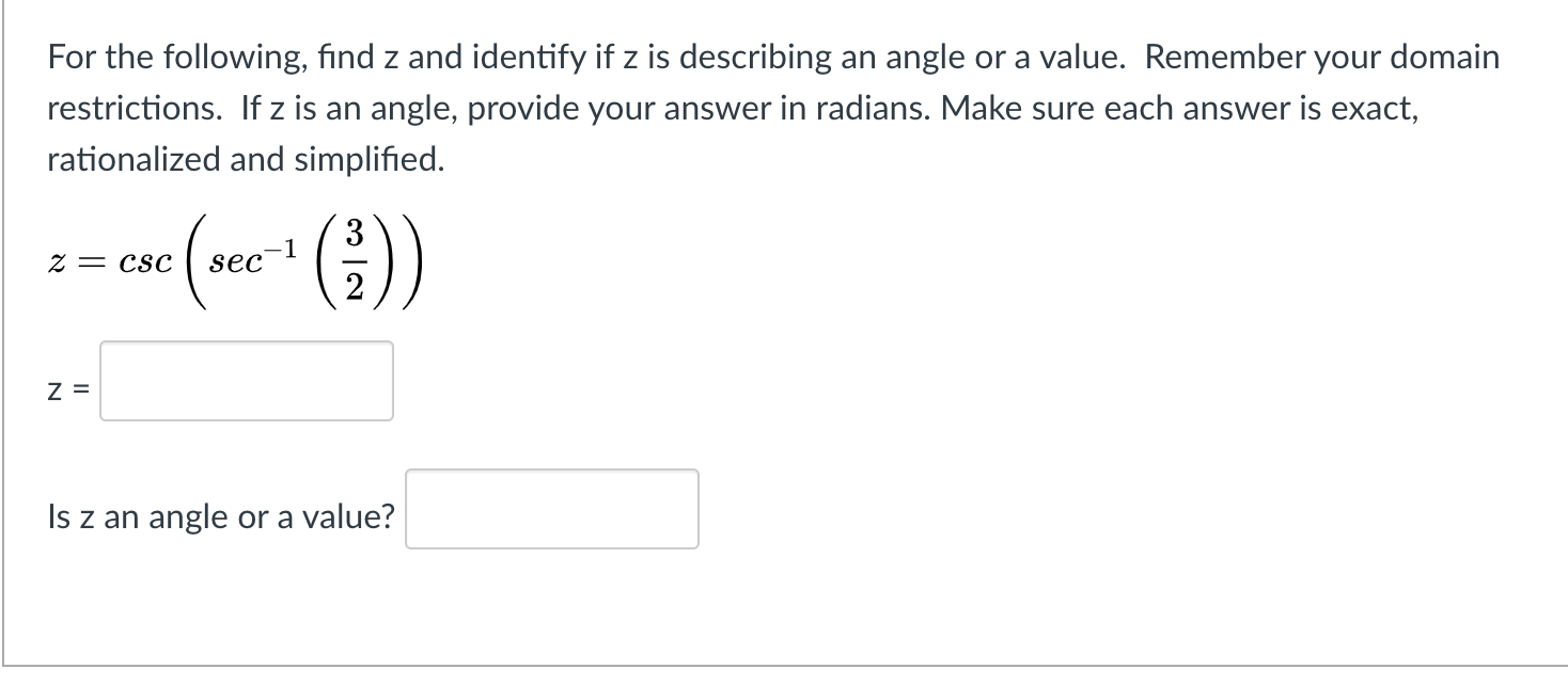 Solved For the following, find z and identify if z is | Chegg.com