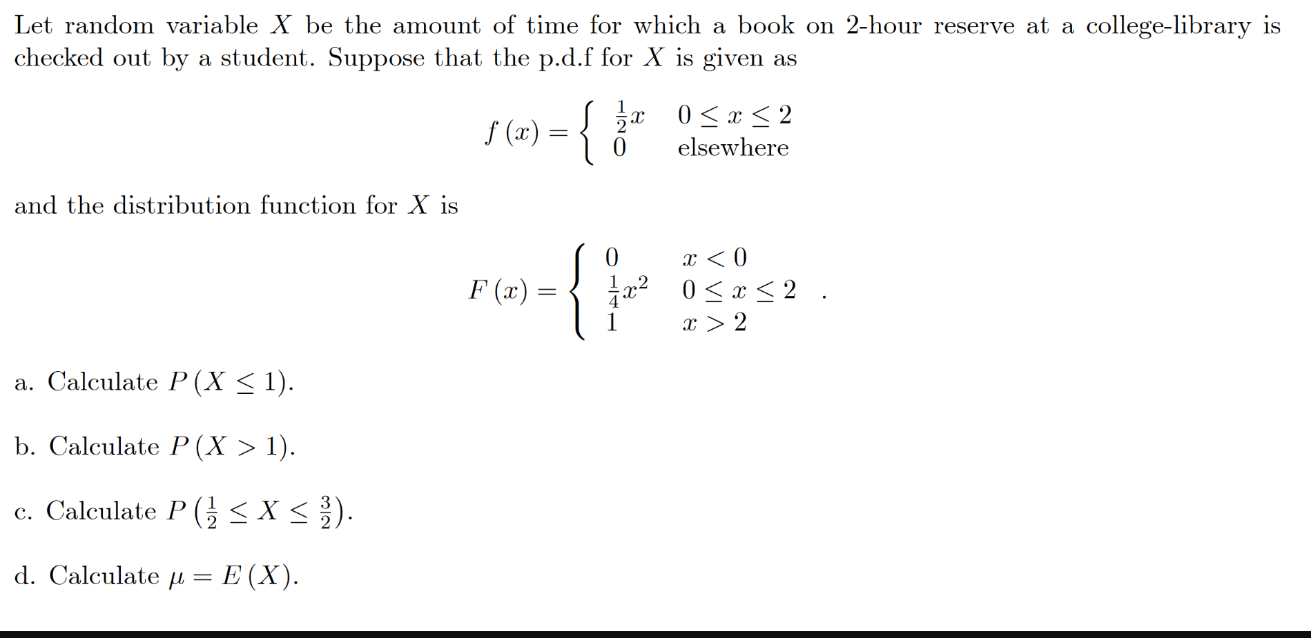 Solved Let random variable X be the amount of time for which | Chegg.com