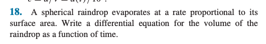 Solved 18. A spherical raindrop evaporates at a rate | Chegg.com