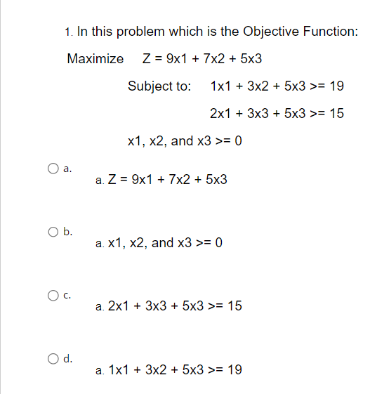 Solved 1 In This Problem Which Is The Objective Function