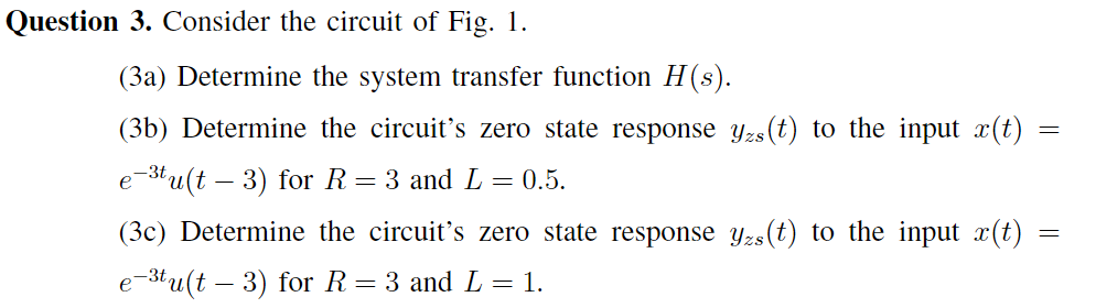 Solved 1estion 3. Consider the circuit of Fig. 1 . (3a) | Chegg.com