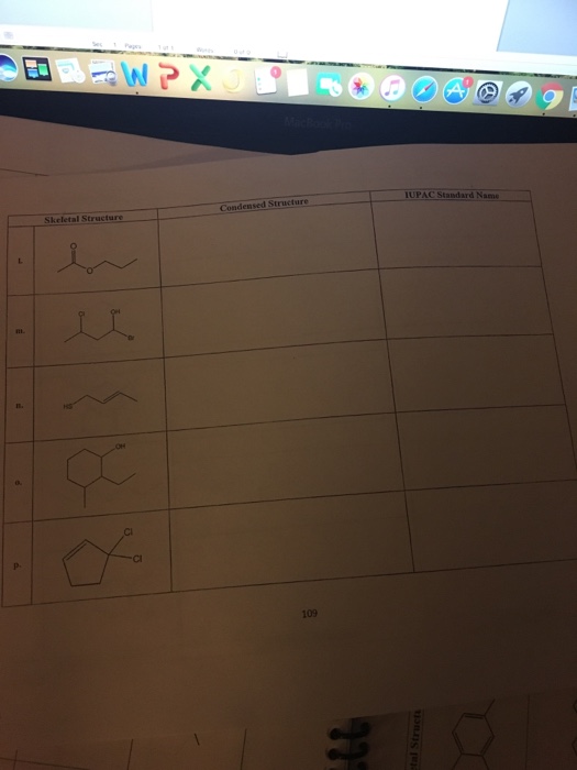 Solved UPAC Standard Name Condensed Structure Skeletal | Chegg.com