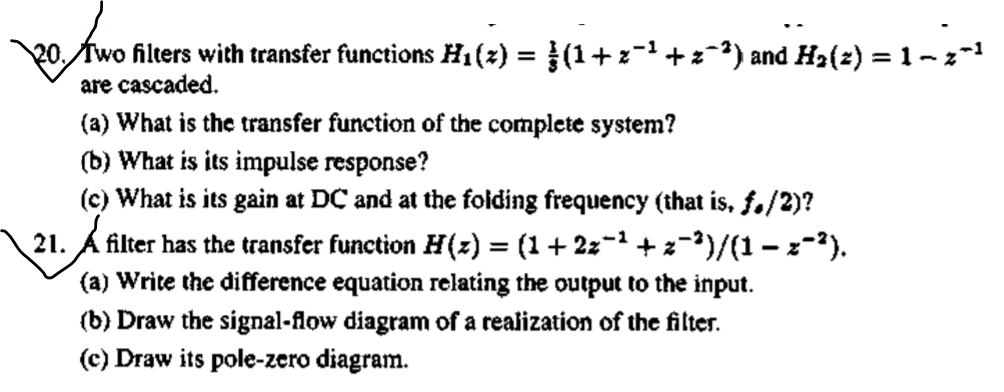 Solved 20. two filters with transfer functions #1(x) = | Chegg.com