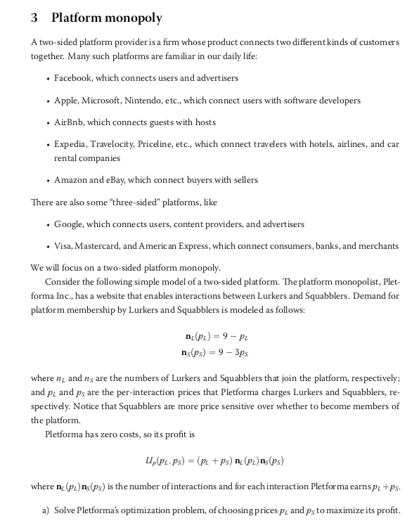 3 Platform monopoly A two-sided platform provider is | Chegg.com