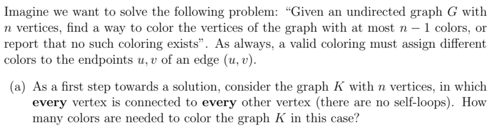 Solved Imagine We Want To Solve The Following Problem 