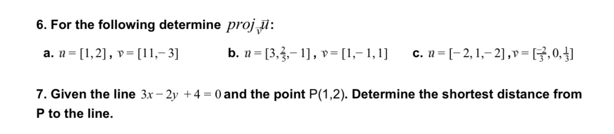 Solved 6. For the following determine projvu : a. | Chegg.com
